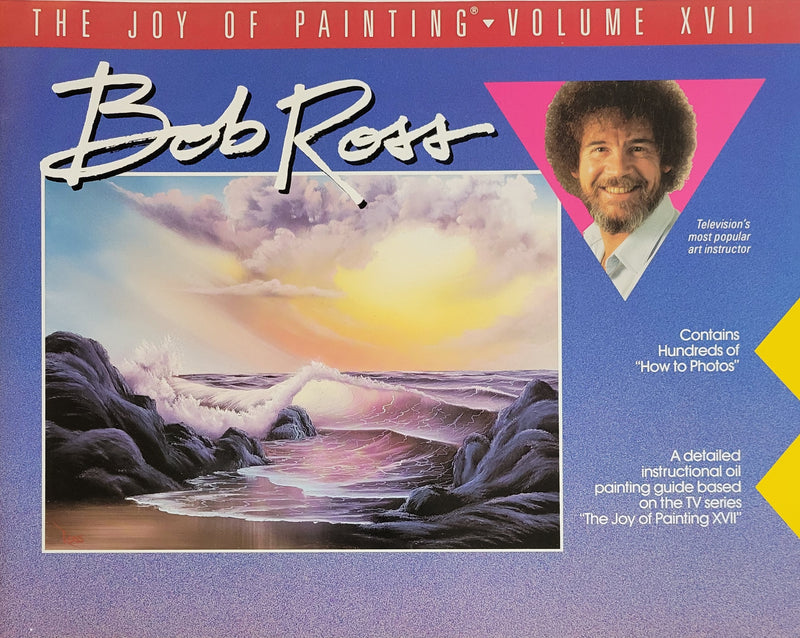 The Joy of Painting with Bob Ross Volume XVII – Painting World Magazine ...